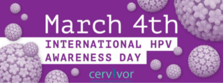 International HPV Awareness Day - Cervivor