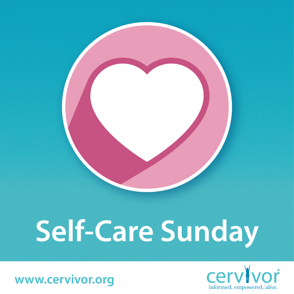 Self-Care Sunday-01 - Cervivor