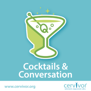 Pop-Up Cocktails & Conversation - Cervivor