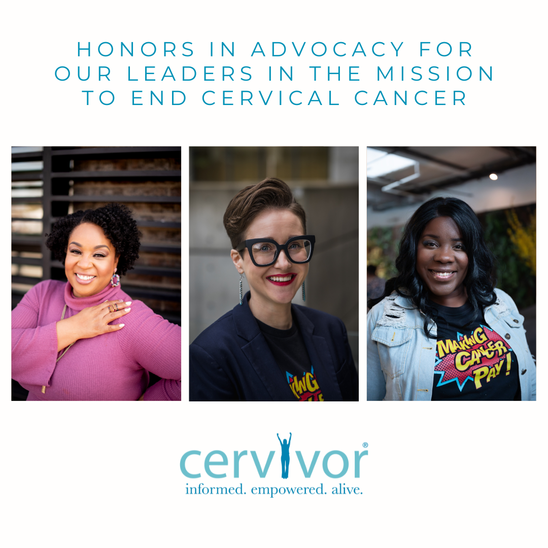 Honors in Advocacy for our Leaders in the Mission to End Cervical ...