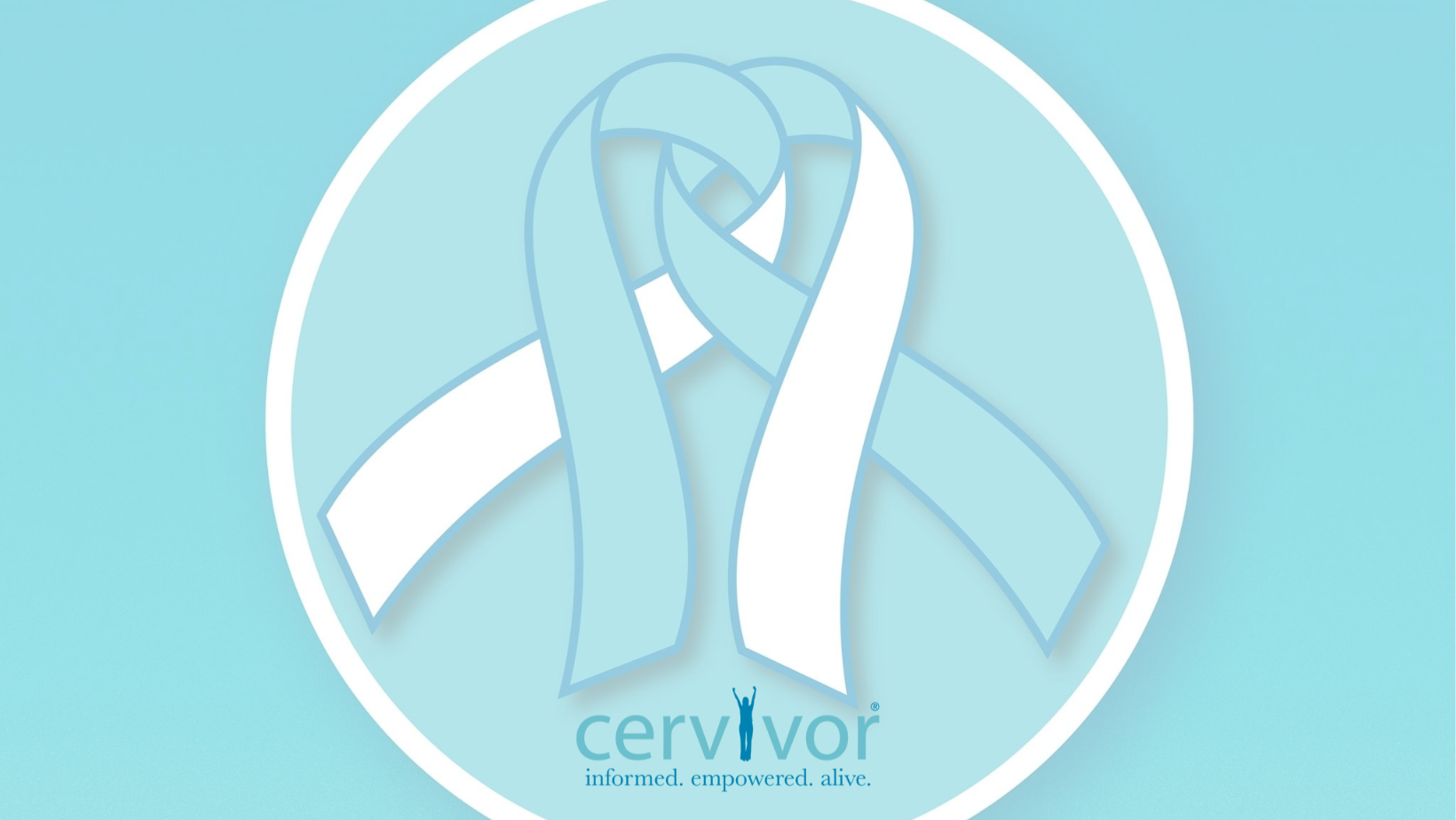 Creating Connections: March - Cervivor