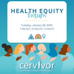 Health Equity Forum - Cervivor