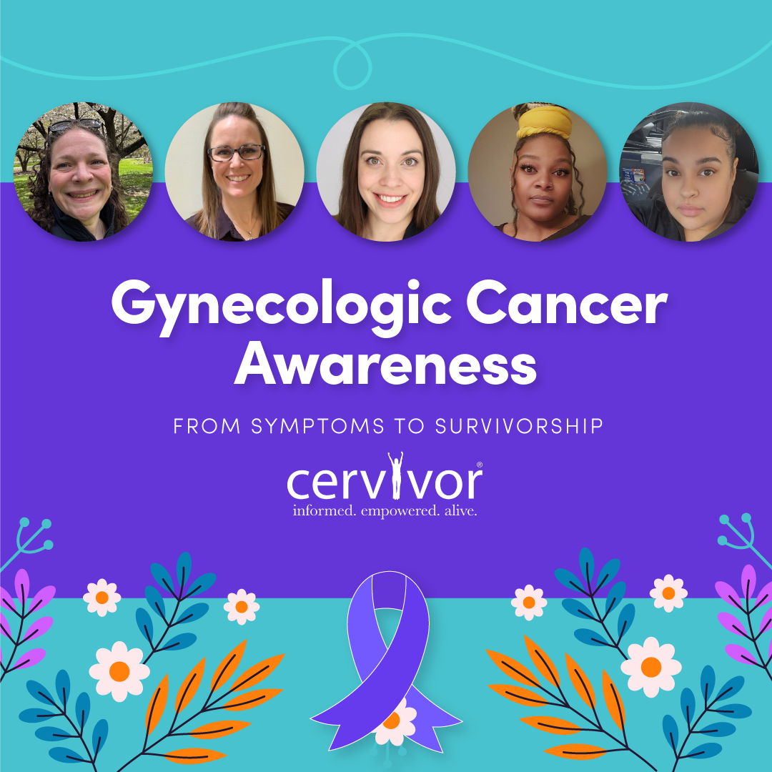 Cervivor: Nonprofit Cervical Cancer Awareness & Support